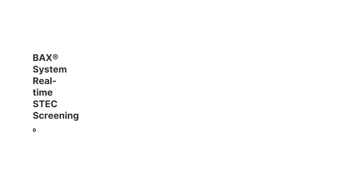 BAX® System Real-time STEC Screening | Hygiena