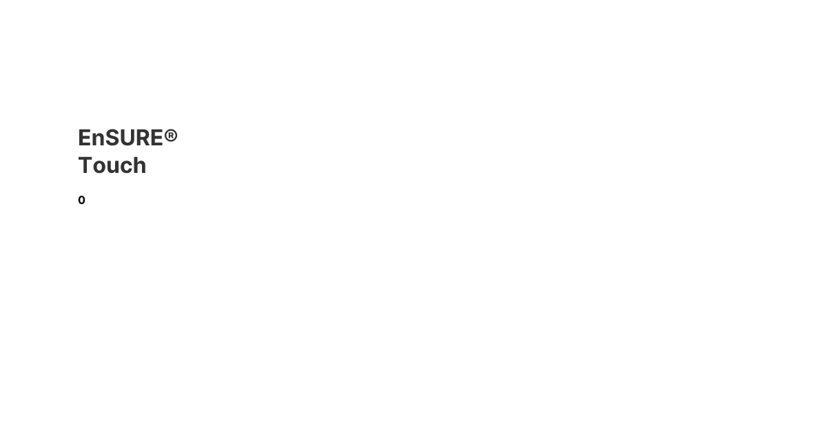 EnSURE® Touch | Hygiena