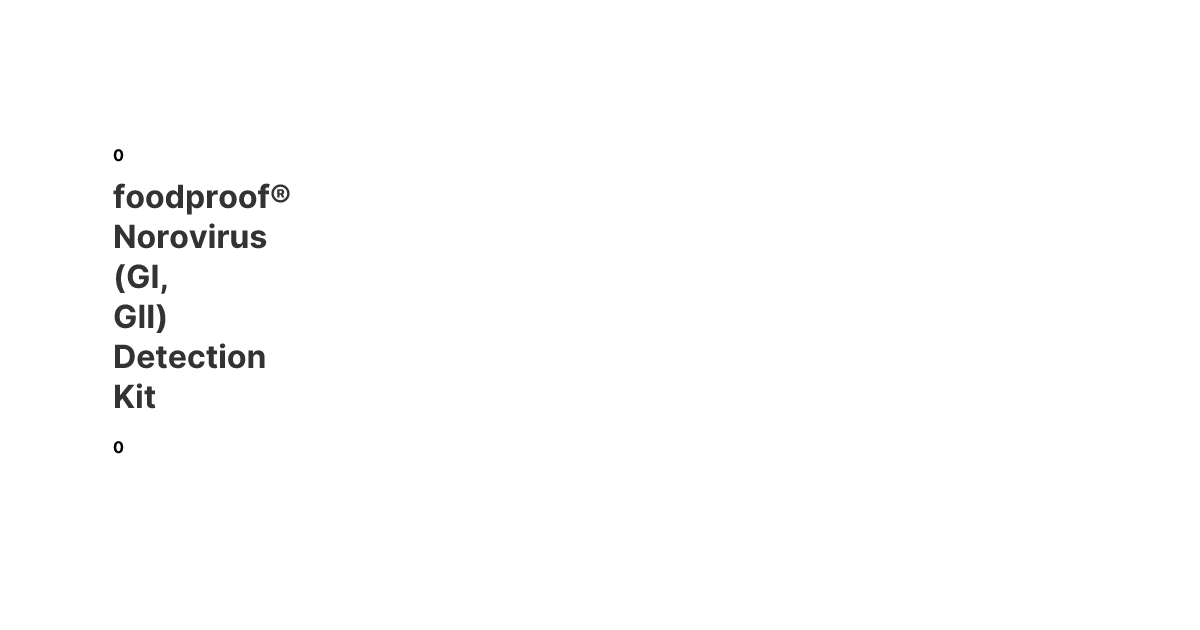 foodproof® Norovirus (GI, GII) Detection Kit | Hygiena