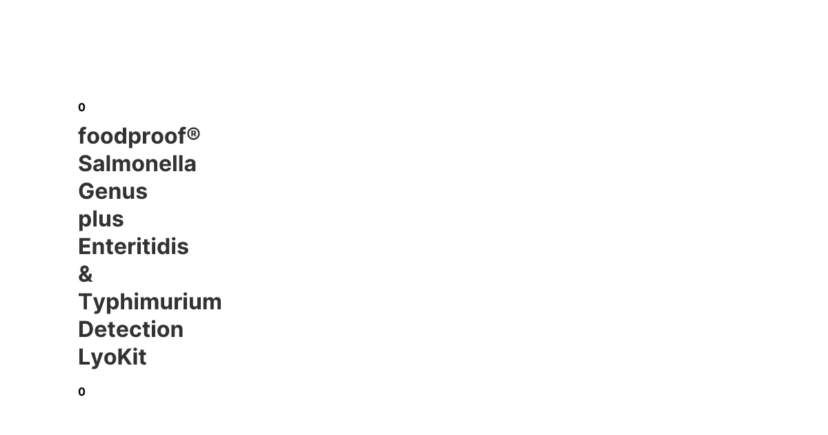foodproof® Salmonella Genus plus Enteritidis & Typhimurium Detection ...